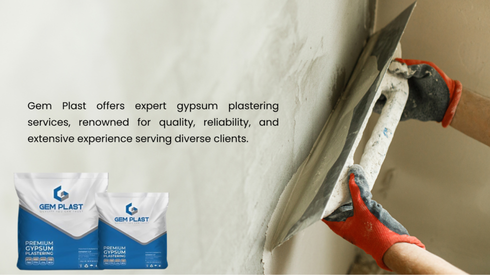 Gypsum Plastering Services by Gem Plast | Smooth & Durable Finishes